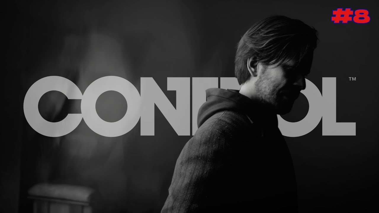 Control PC Gameplay Part 8 - YouTube