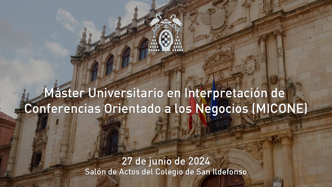 Acto de Clausura el Máster en Interpretación de Conferencias Orientado ...