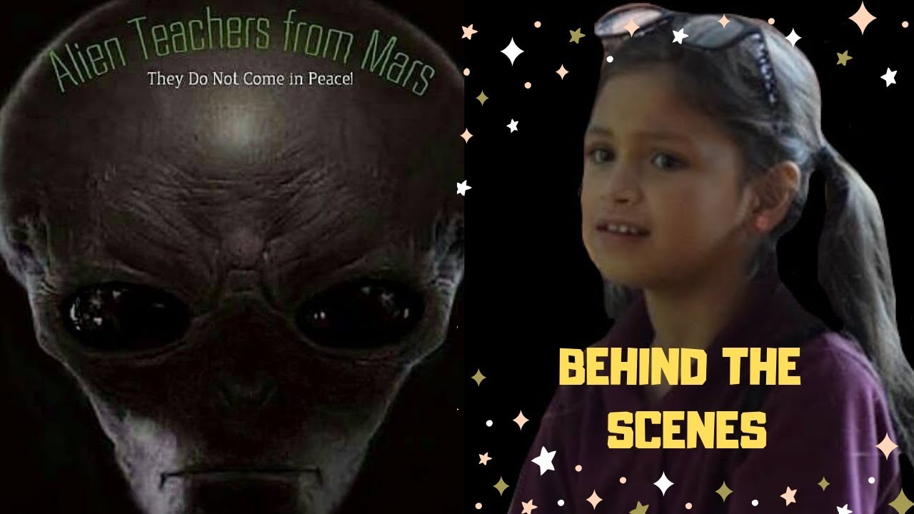 BEHIND THE SCENES look at "alien teachers from mars" a movie i am proud ...
