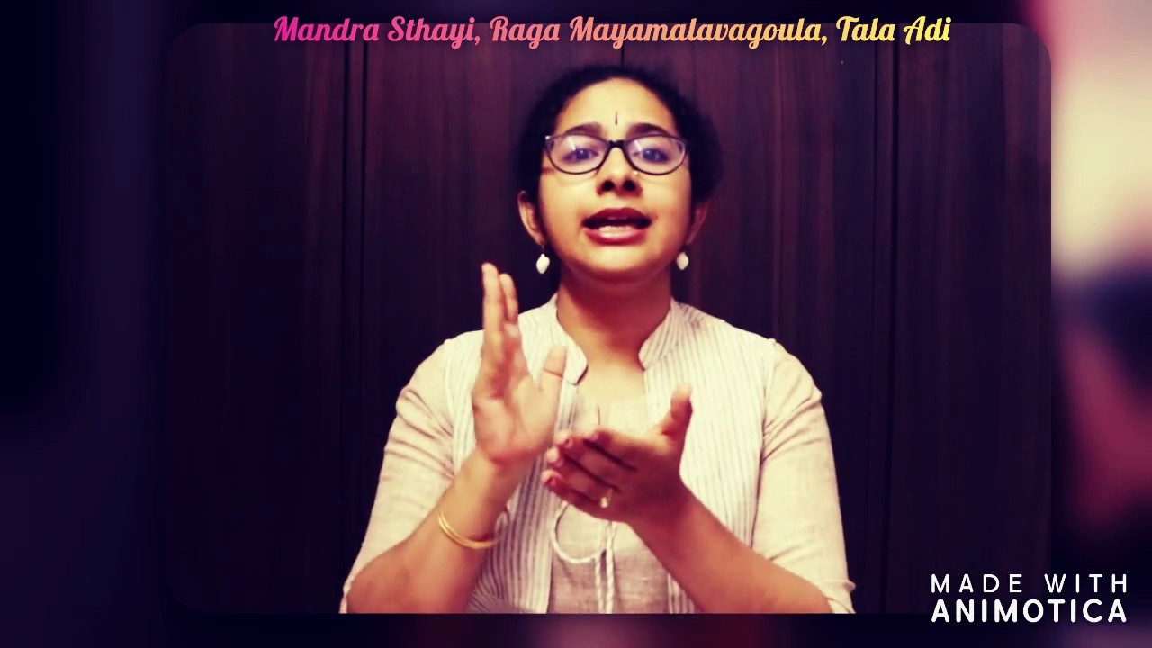 Mandra Sthayi | Raga Mayamalavagoula | Tala Adi | Composition ...