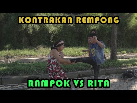 RAMPOK VS RITA || KONTRAKAN REMPONG EPISODE 223