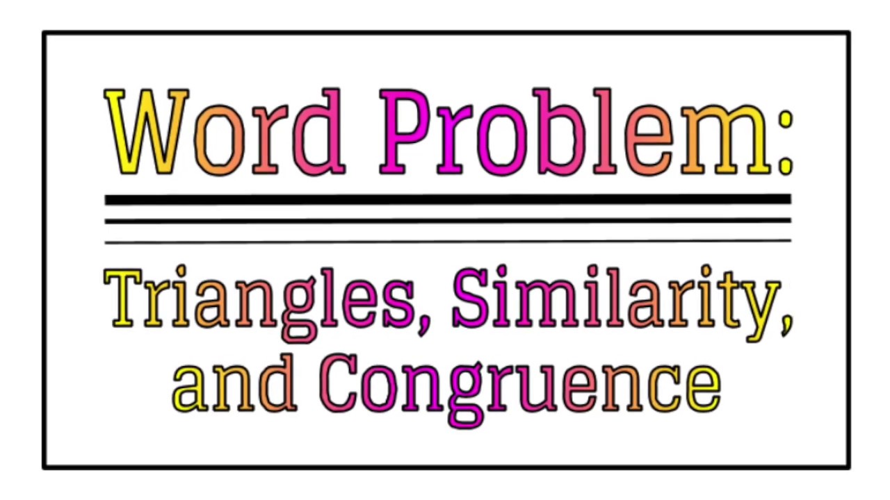 Word Problem: Similarity, Congruence - YouTube