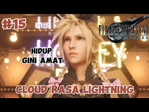 CLOUD RASA LIGHTNING. FINAL FANTASY 7 REMAKE INDONESIA (#15) - YouTube