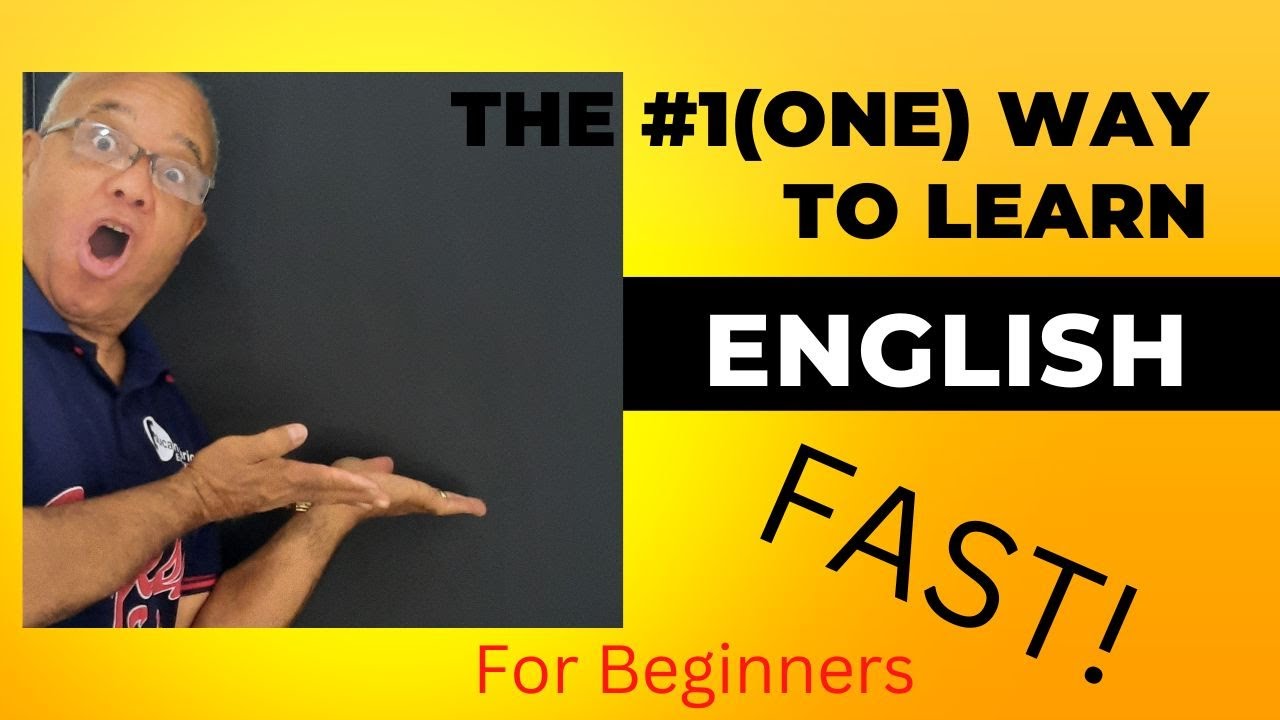 The # 1 One Way To learn English Fast!! ' For beginners' - YouTube