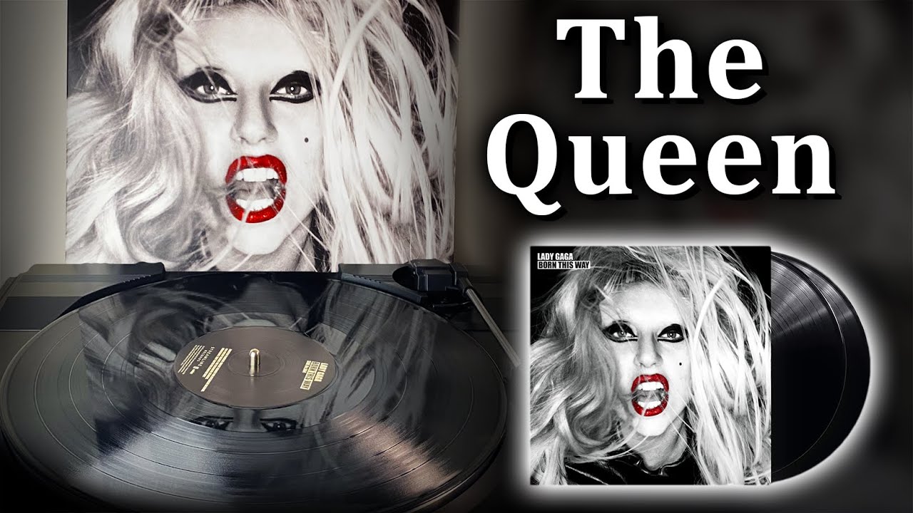 The Queen - Lady Gaga - Born This Way (Vinyl | 2011) - YouTube