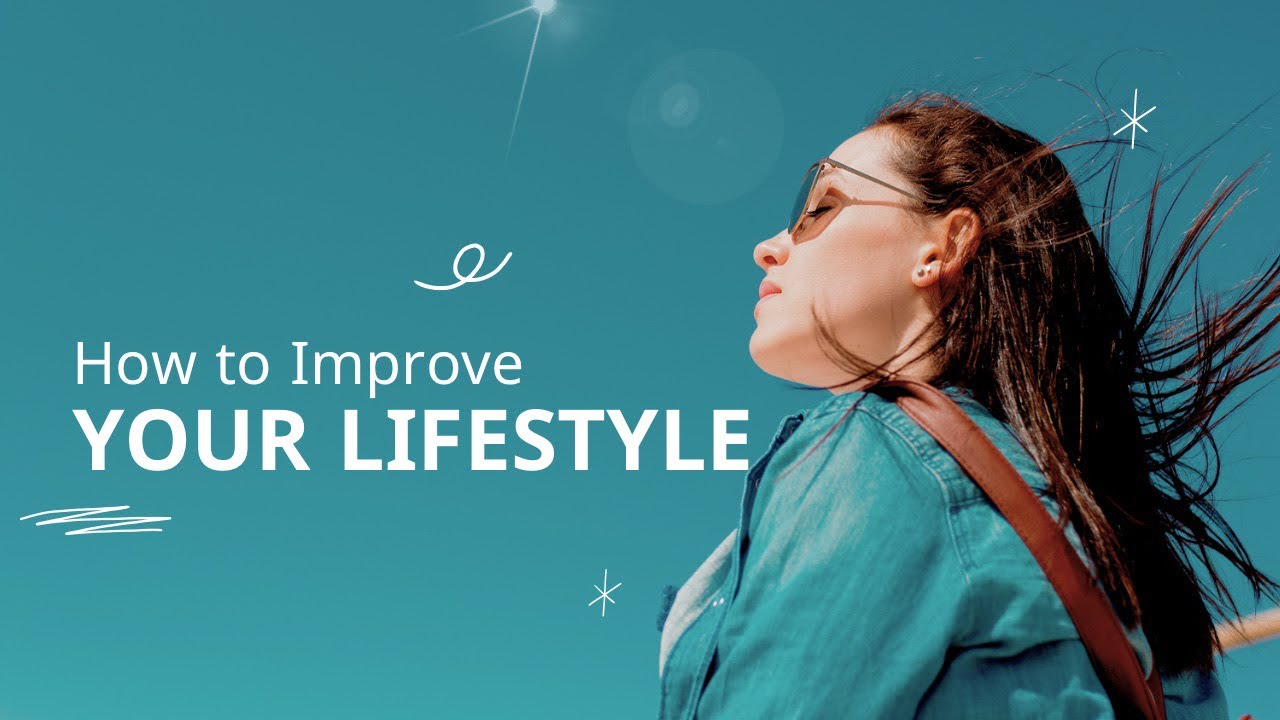 Apni Lifestyle Kaise Change Kare || How to improve your Lifestyle - YouTube