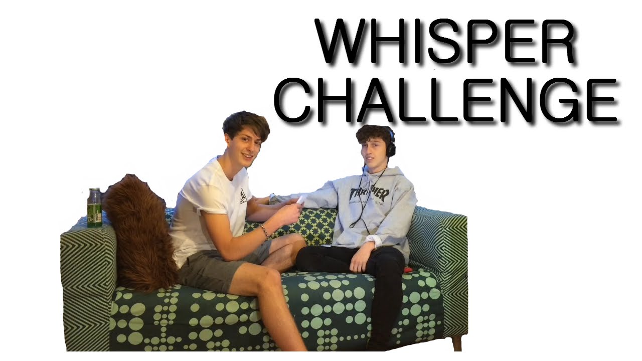 WHISPER CHALLENGE!!! - YouTube