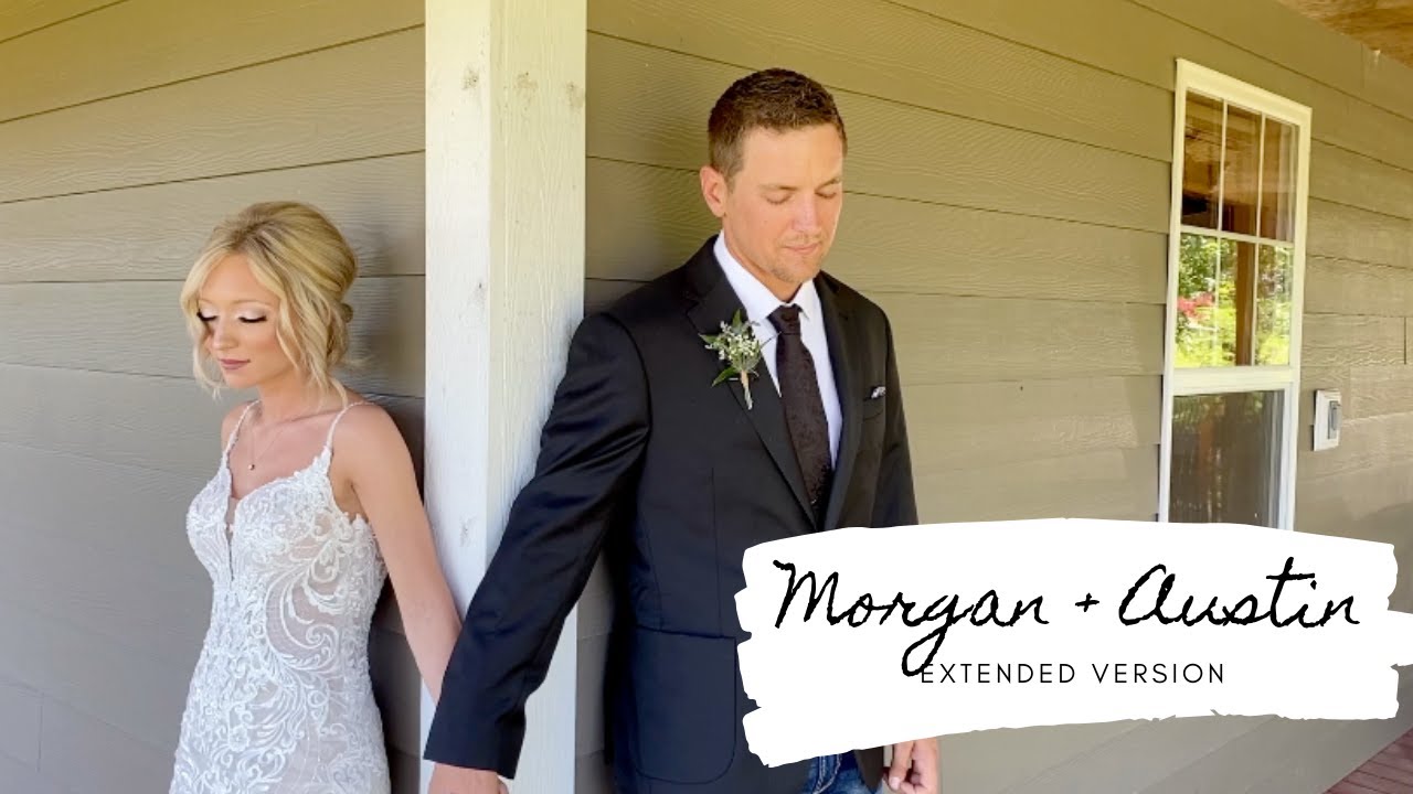 Morgan + Austin | 6.6.20 | Extended Version - YouTube