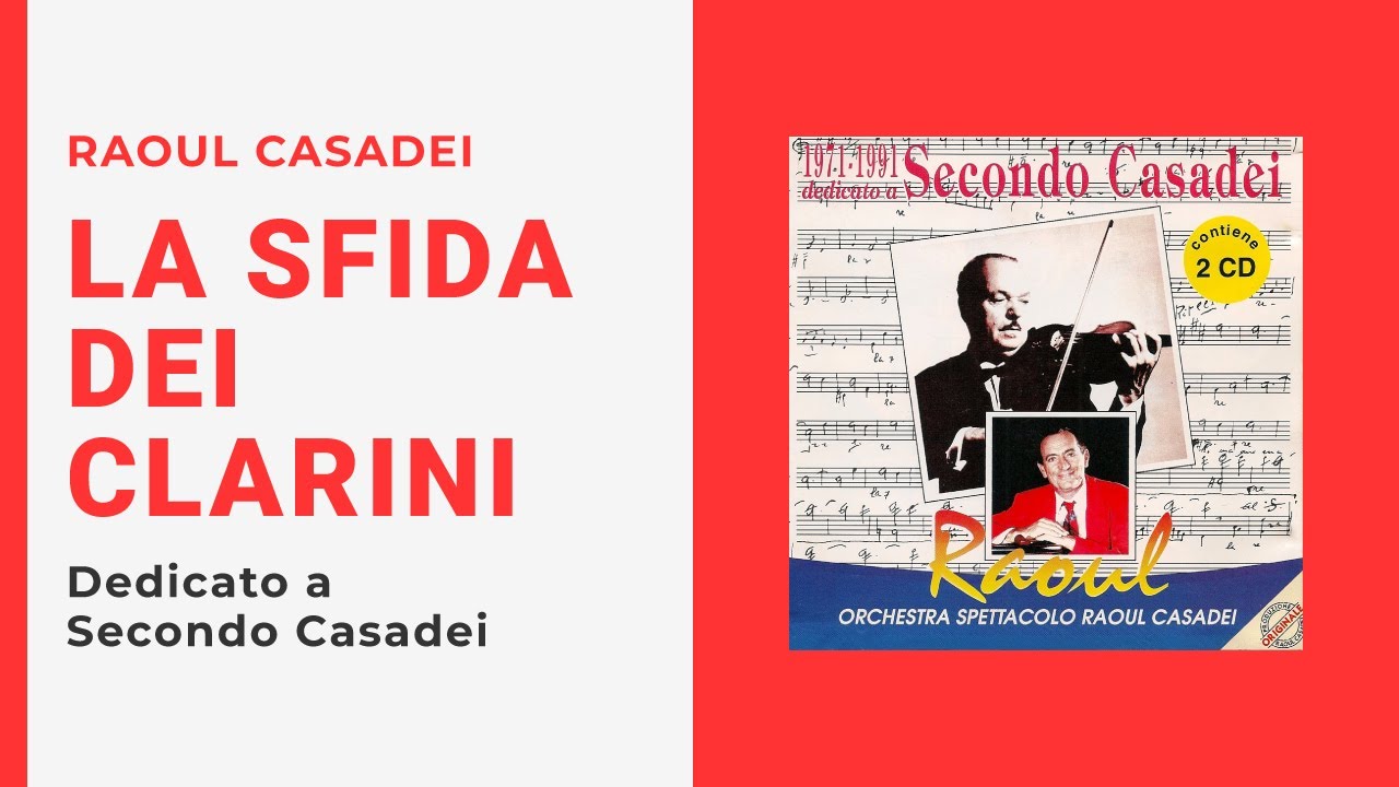 Raoul Casadei - LA SFIDA DEI CLARINI (Video Ufficiale) - YouTube