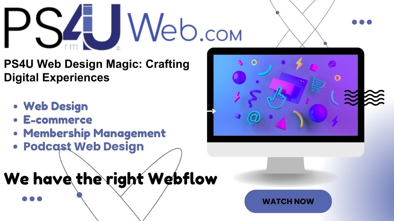 Web Design Magic: Crafting Digital Experiences with PS4U Web - YouTube