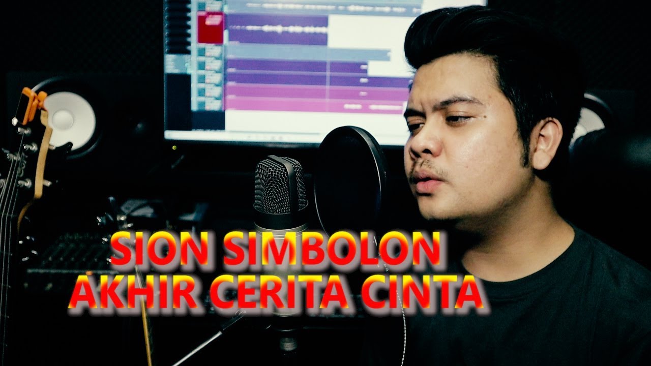 AKHIR CERITA CINTA - GLEN FREDLY (Cover) By SION SIMBOLON - YouTube