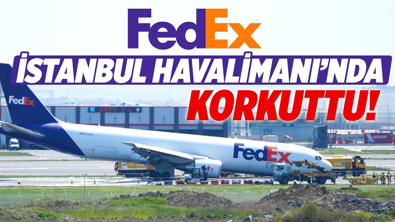 BURUN İNİŞ TAKIMI NEDEN AÇILMADI? | En Detaylı Anlatım | FedEx İstanbul ...