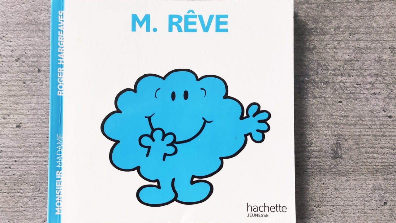 Les Monsieur Madame : M. RÊVE ️ - YouTube