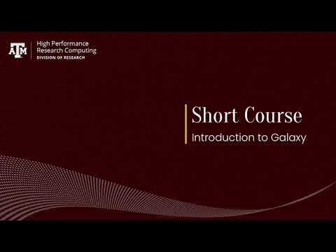 HPRC Short Course: Introduction to Galaxy - YouTube