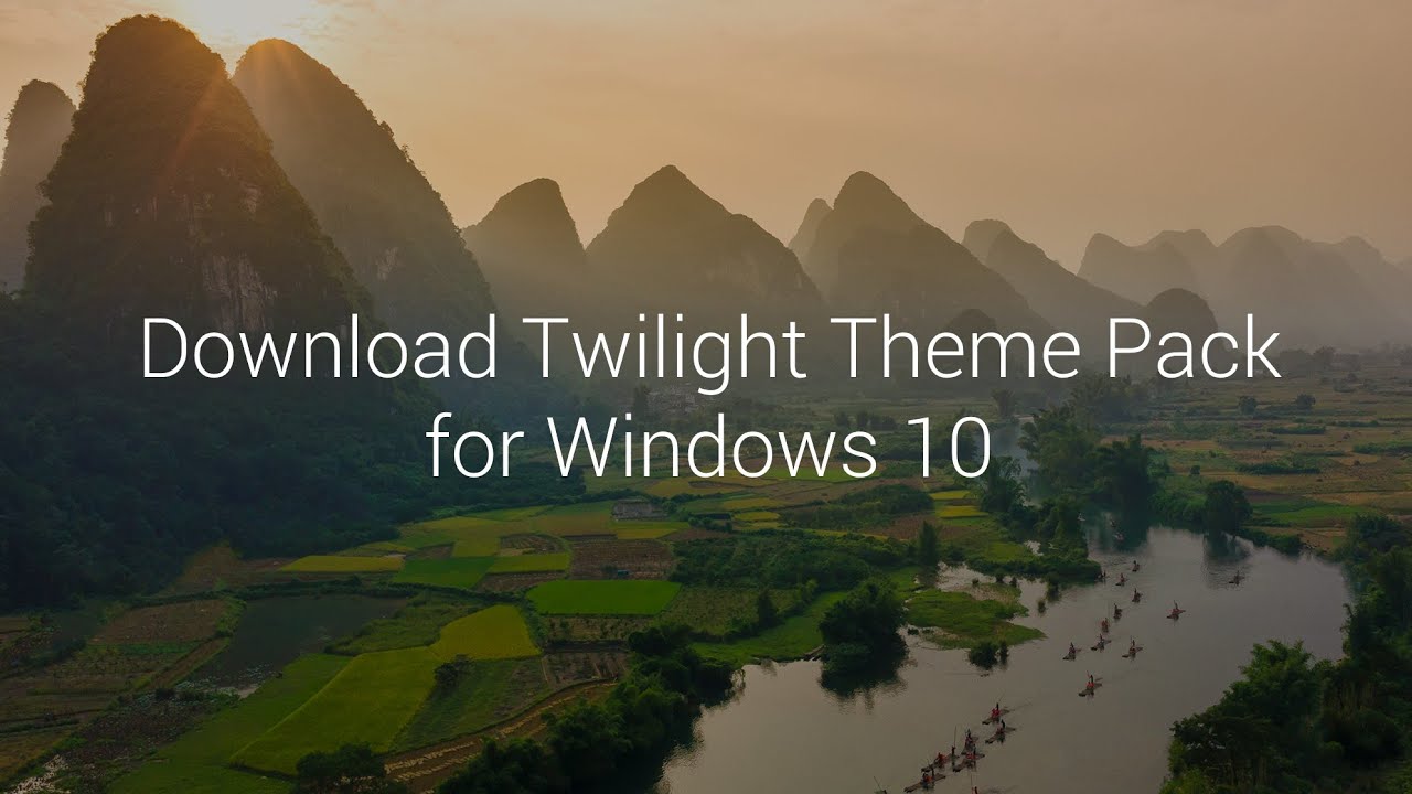 Download Free Theme Pack for Windows 10 : Twilight by Chad Copeland ...