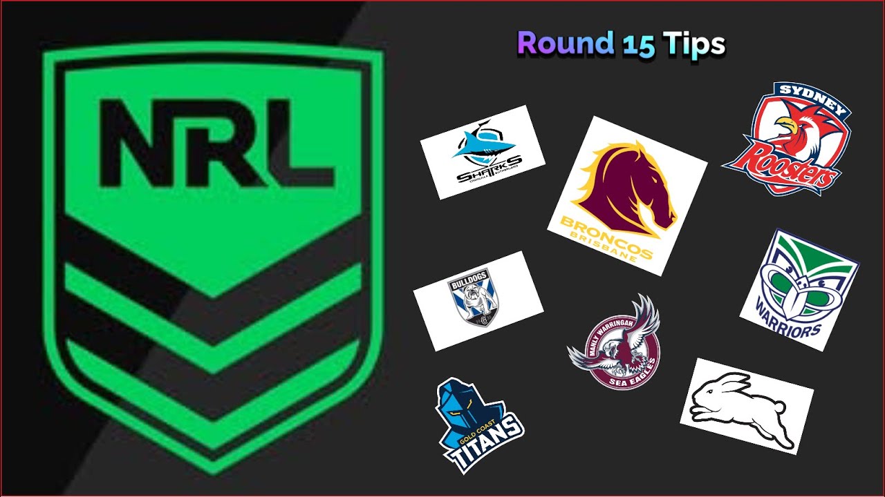 NRL 2023 Season | Round 15 Tips and Predictions || Will Tigers win ...