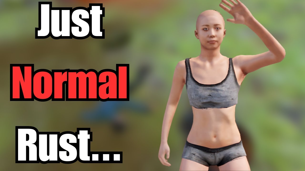 I play rust... - YouTube