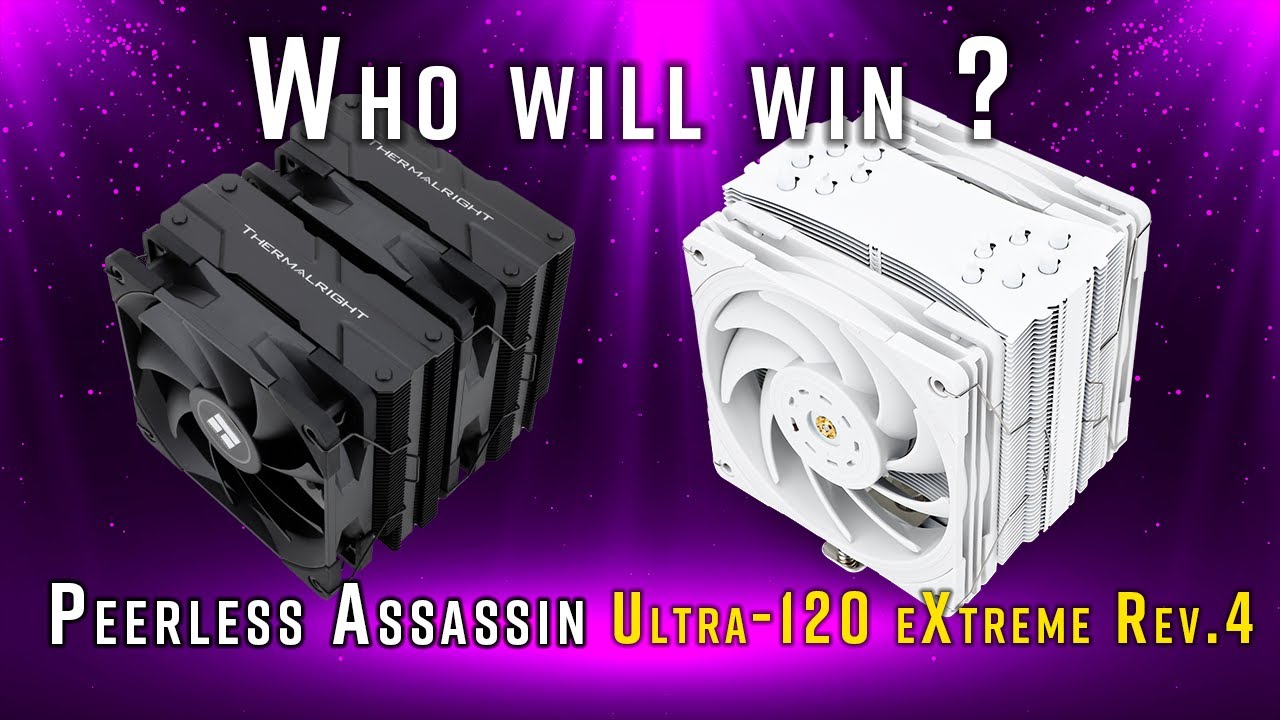 Peerless Assassin 120 Vs Ultra-120 eXtreme Rev.4 CPU Coolers - YouTube
