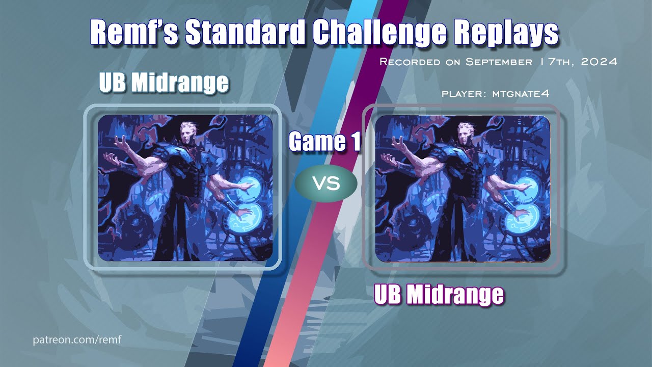 Remf's UB Mid Standard Challenge Win - Round 5 vs UB Midrange - YouTube