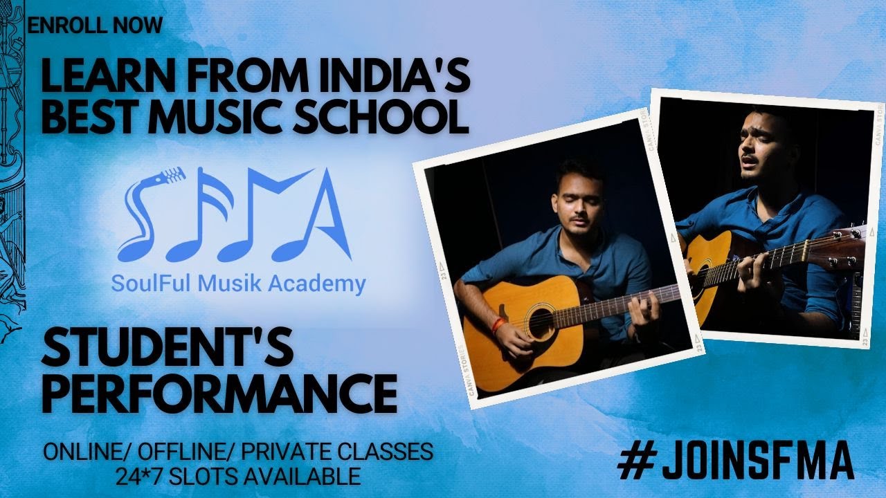 #1 INDIA'S BEST MUSIC ACADEMY | SoulFul Musik Academy | Student's ...