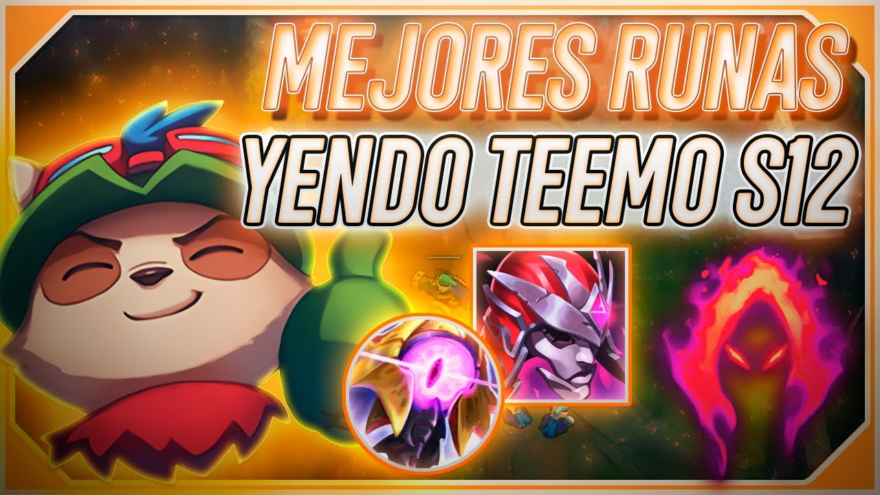 ¿LAS MEJORES RUNAS DEL PARCHE CON TEEMO? APRENDE COMO JUGAR TEEMO S12 ...