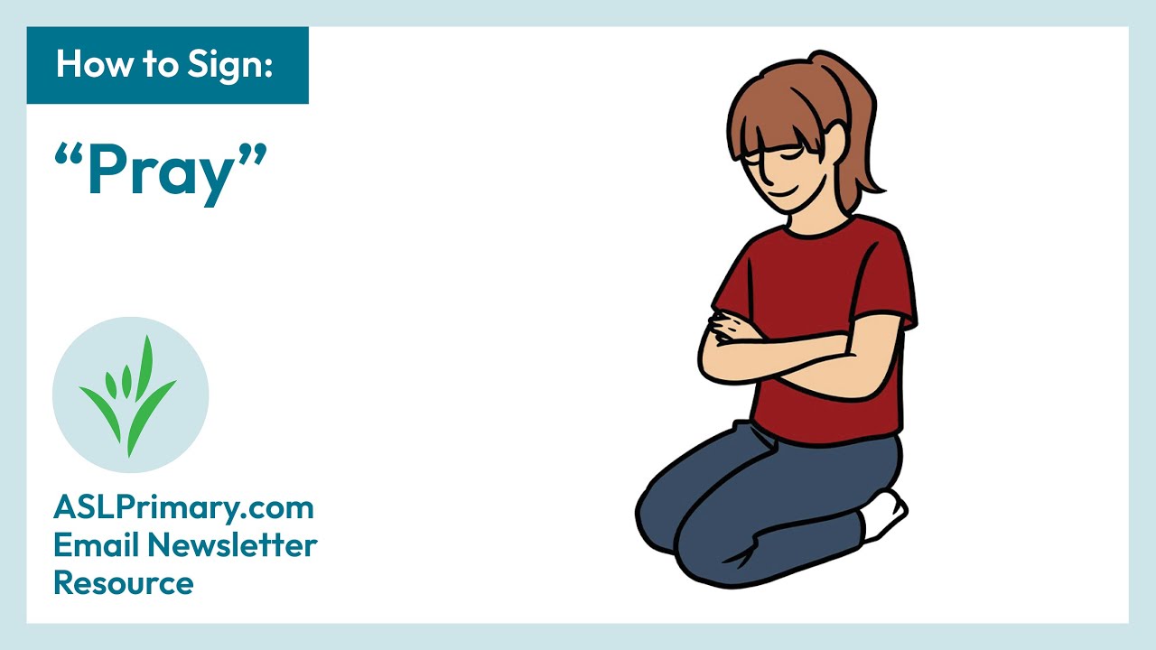 How to Sign "Pray" in ASL - ASL Primary Sign of the Week for Come ...