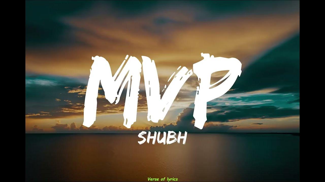 MVP - Lyrics - Shubh - @Verseoflyrics - YouTube