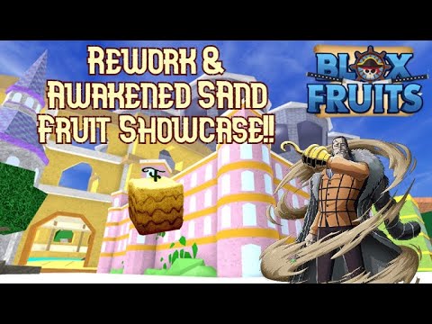Rework & Awakened Sand Fruit Showcase! (BloxFruits) - YouTube