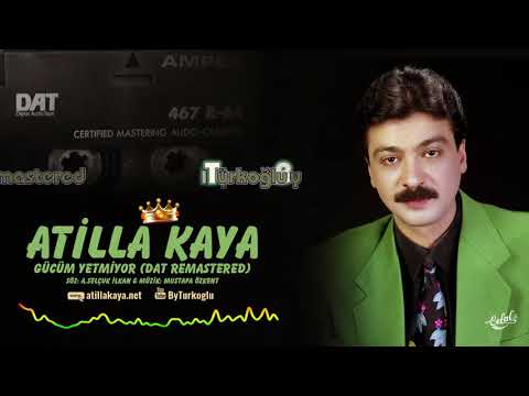 Atilla Kaya - Gücüm Yetmiyor 1995 (Dat Remastered)