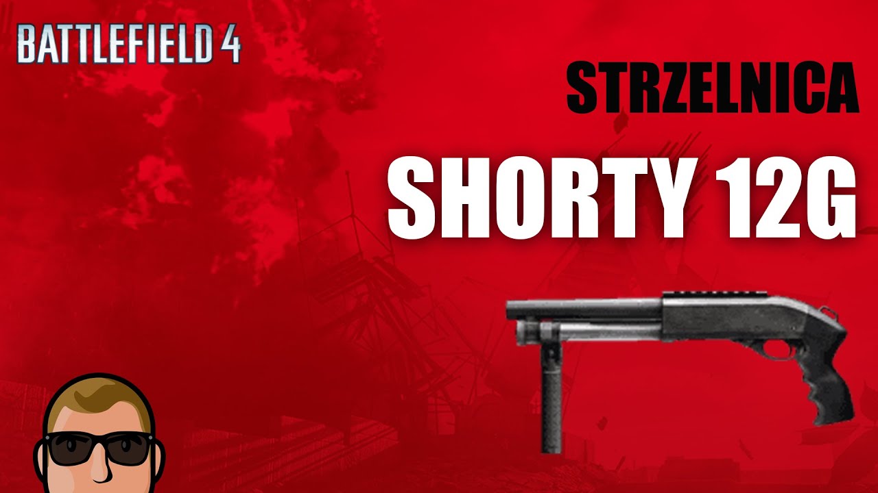Shorty 12G | Battlefield 4 | - YouTube
