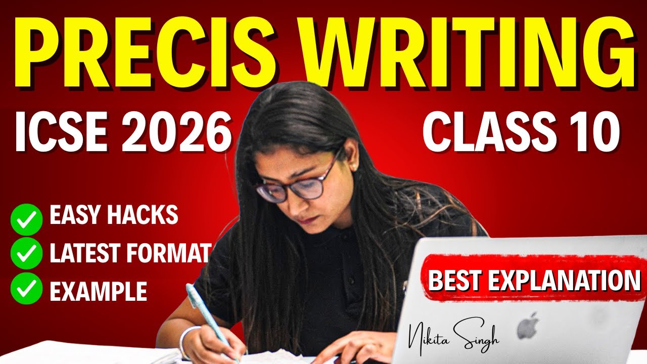 🔥 ICSE Class 10 English | Precis Writing | How To Write a Precis ...