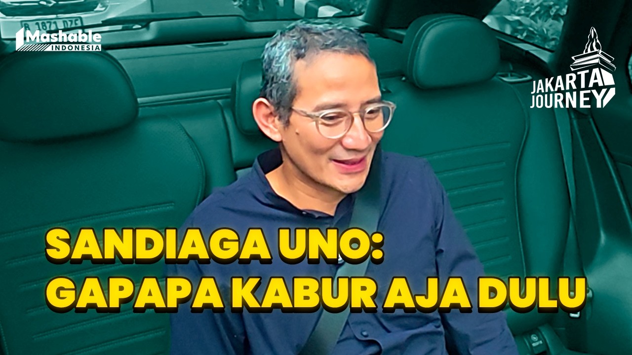 SANDIAGA UNO: GAPAPA KABUR AJA DULU - JAKARTA JOURNEY EPS. 15 - YouTube