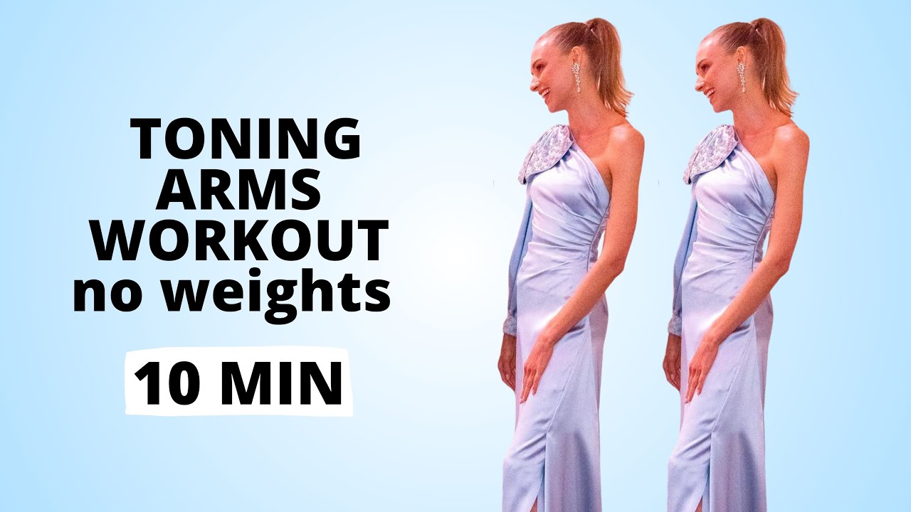 Toning Arms Workout Elegant (Wedding) Arms No Weights / Nina Dapper ...