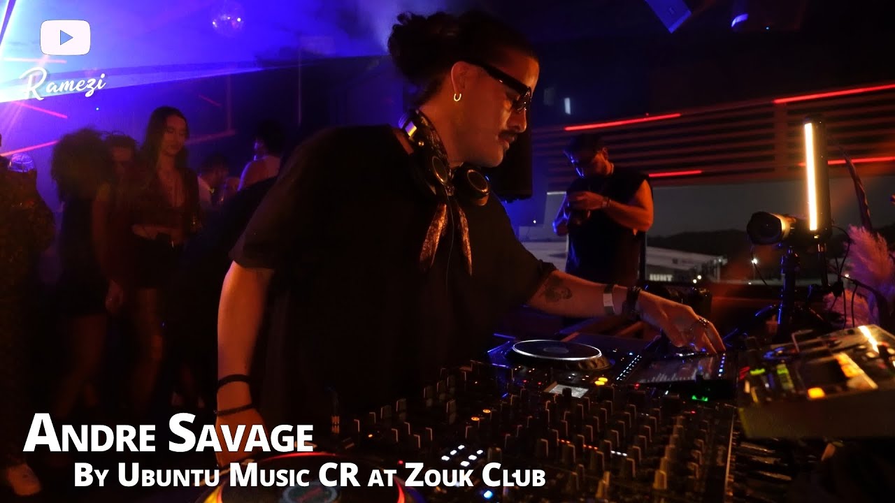 ANDRE SAVAGE Closing Set for JOESKI // By Ubuntu Music CR @ Zouk Club ...