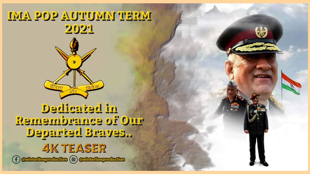 IMA POP AUTUMN TERM 2021 / Dedicated to CDS Bipin Rawat helicopter ...