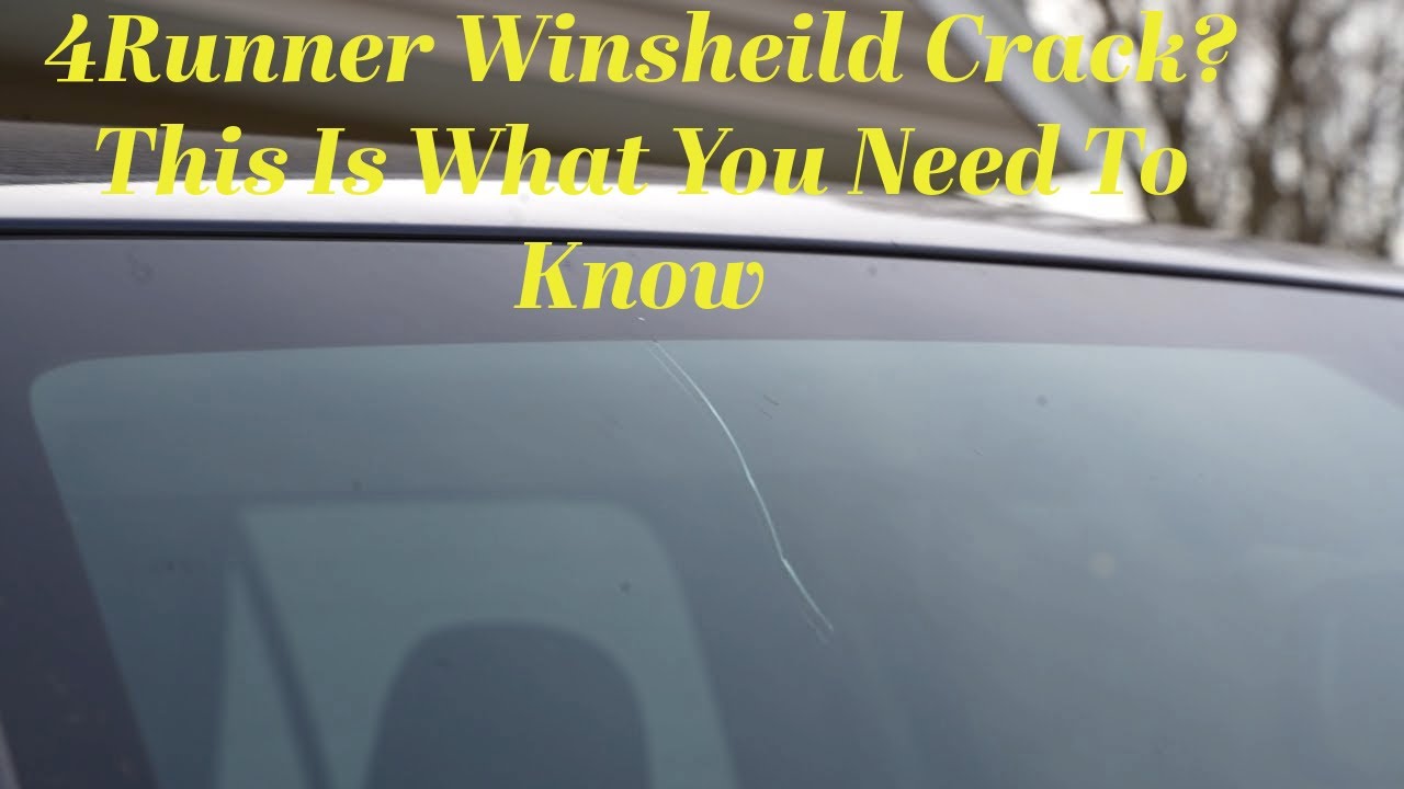 4runner windshield Crack? (With Safety Sense) This Is What You Need To ...
