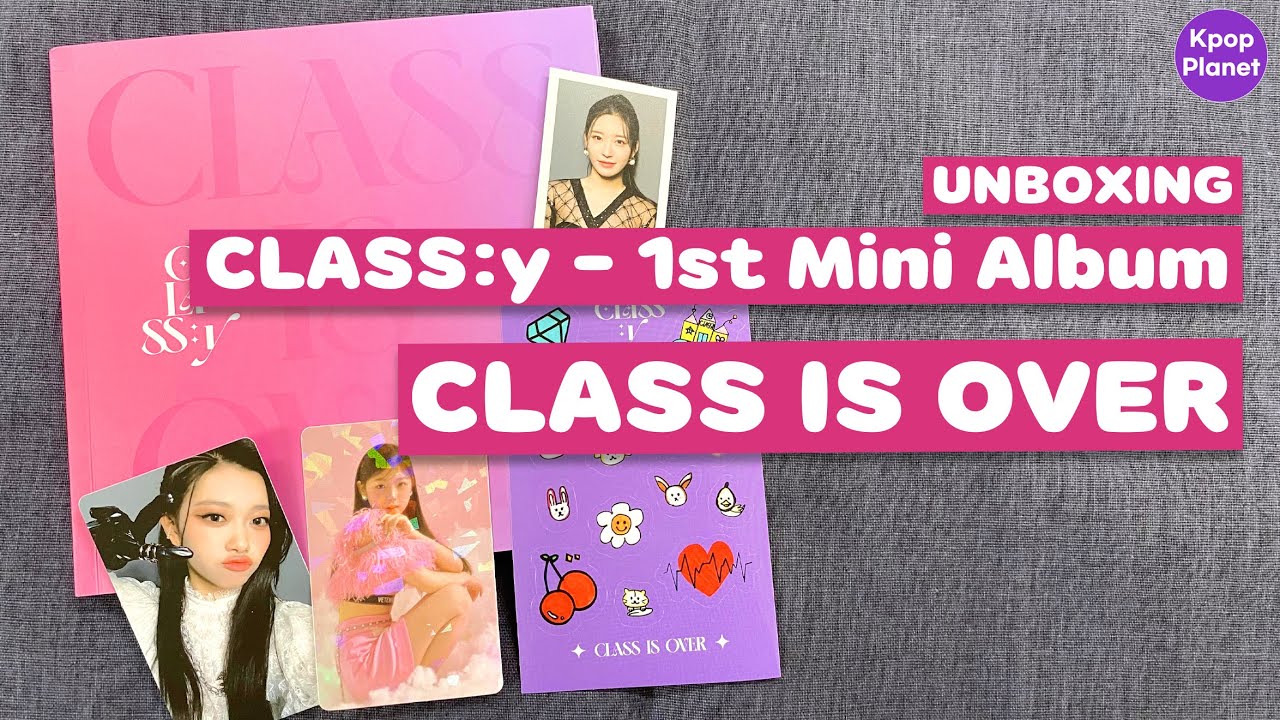 UNBOXING CLASS:y 1st Mini Y CLASS IS OVER album review VIDEO CLASSy My ...