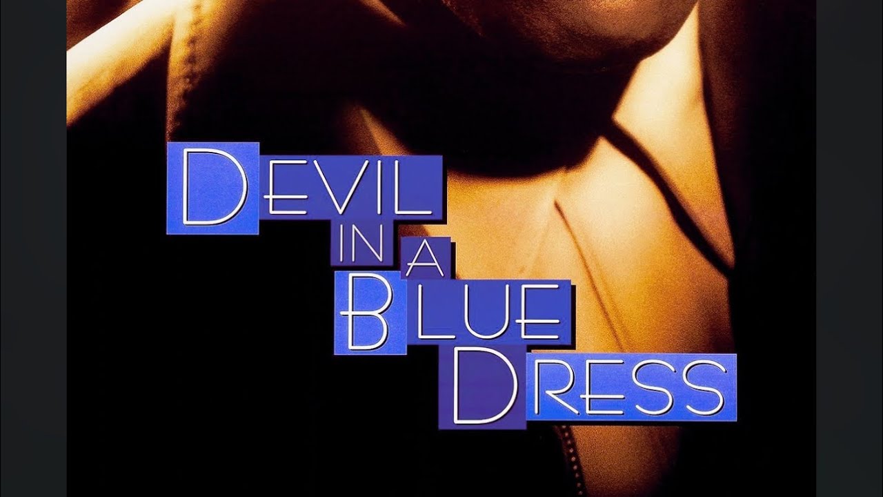 Devil in a Blue Dress (1995) Review - YouTube