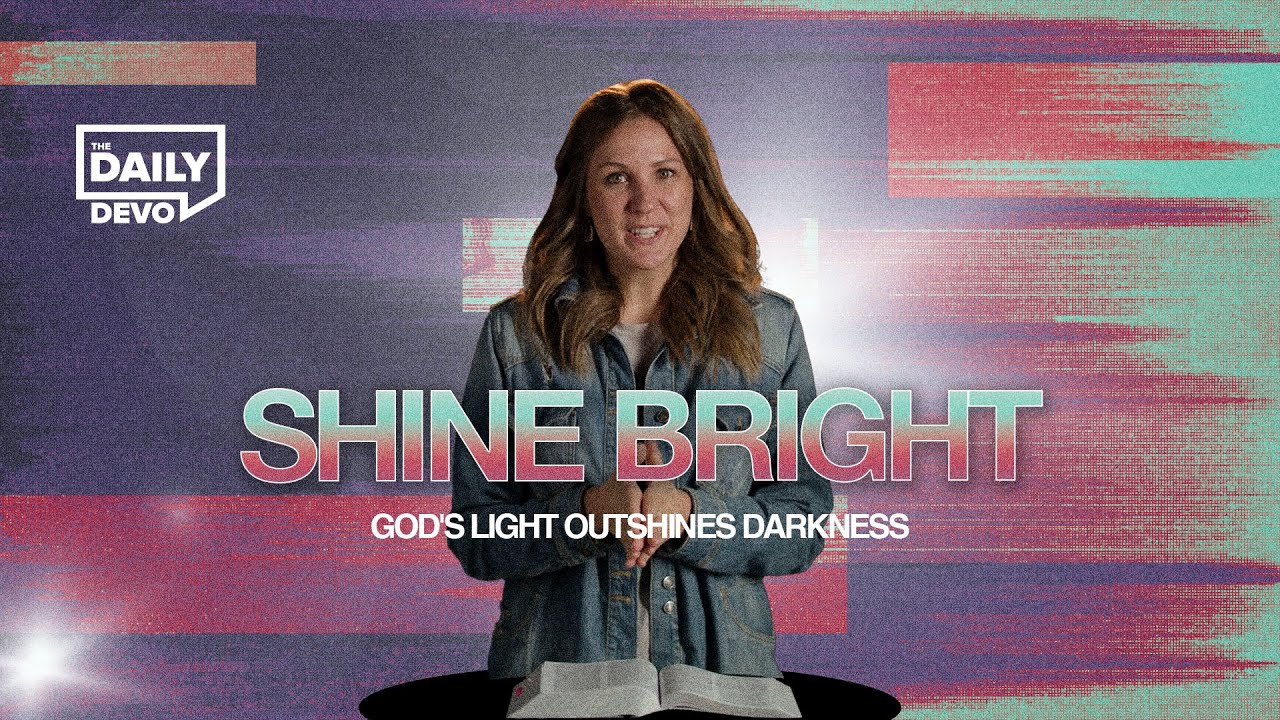 God's Light Outshines Darkness | Daily Devo Bible Study - YouTube