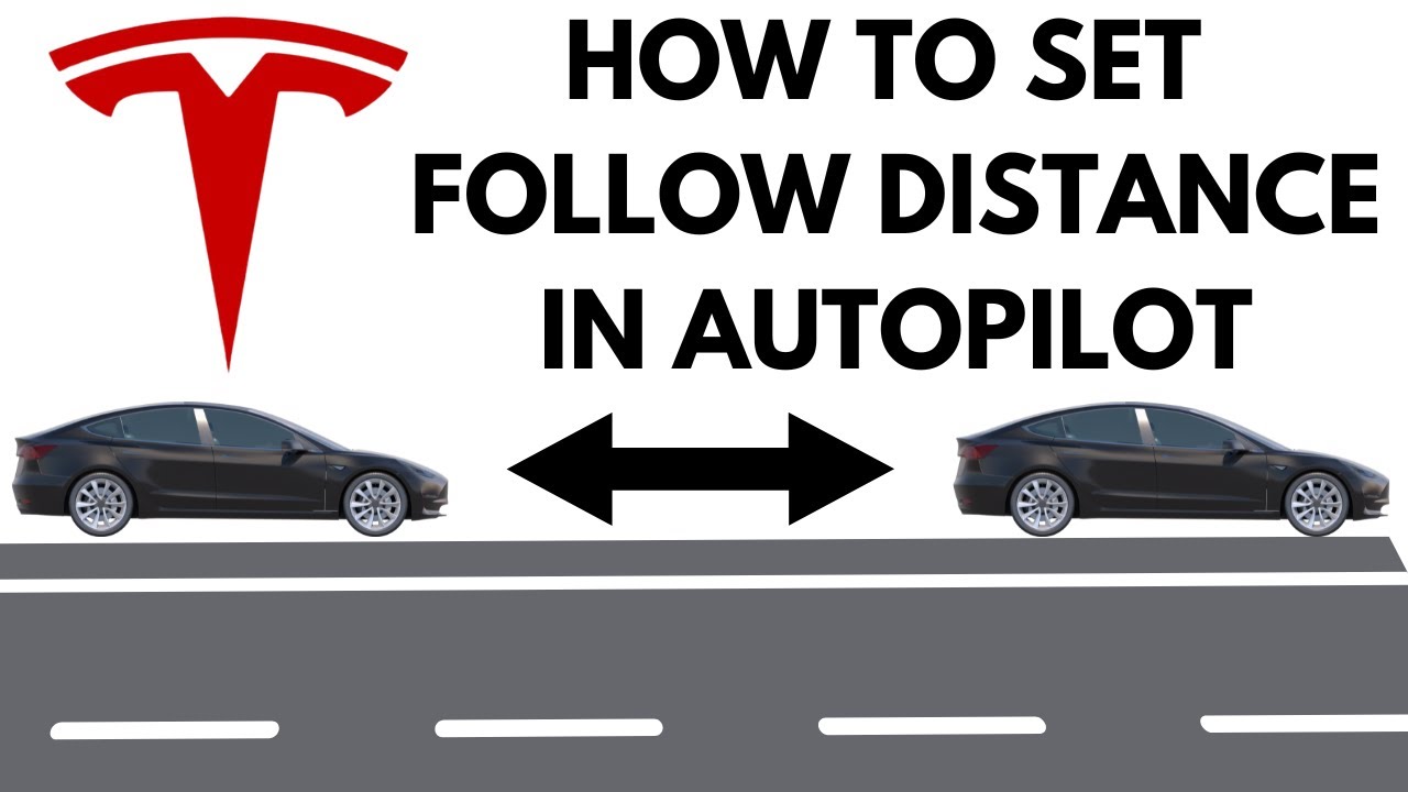 HOW TO SET FOLLOWING DISTANCE IN AUTOPILOT IN YOUR TESLA! - YouTube