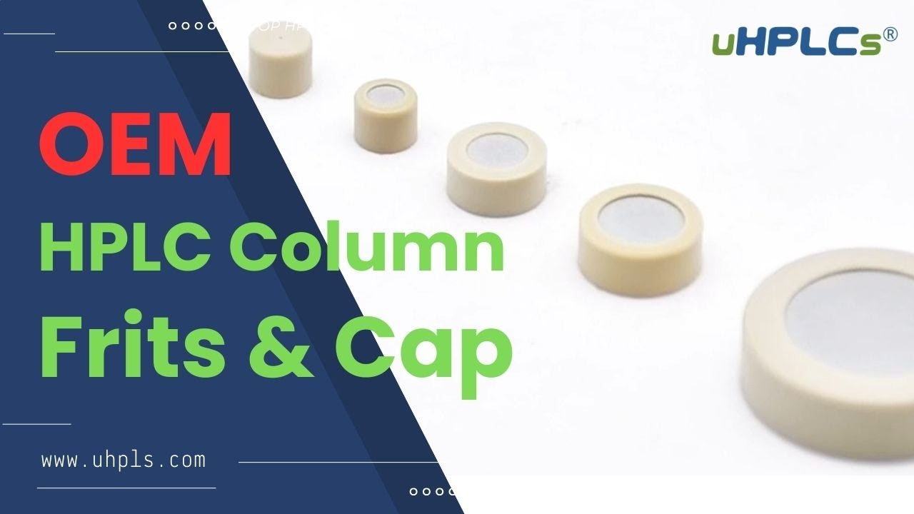 HPLC Column Frits OEM Manufacturer - YouTube