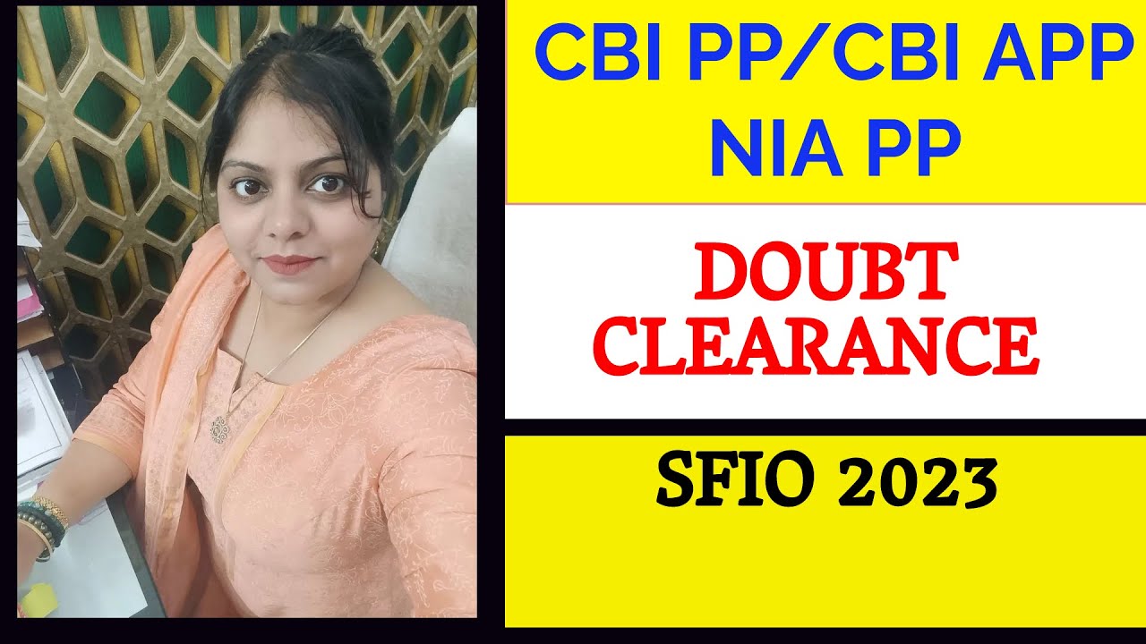 DOUBT CLEARANCE I CBI PP I CBI Public Prosecutor I NIA PP 2023 I NIA PP ...