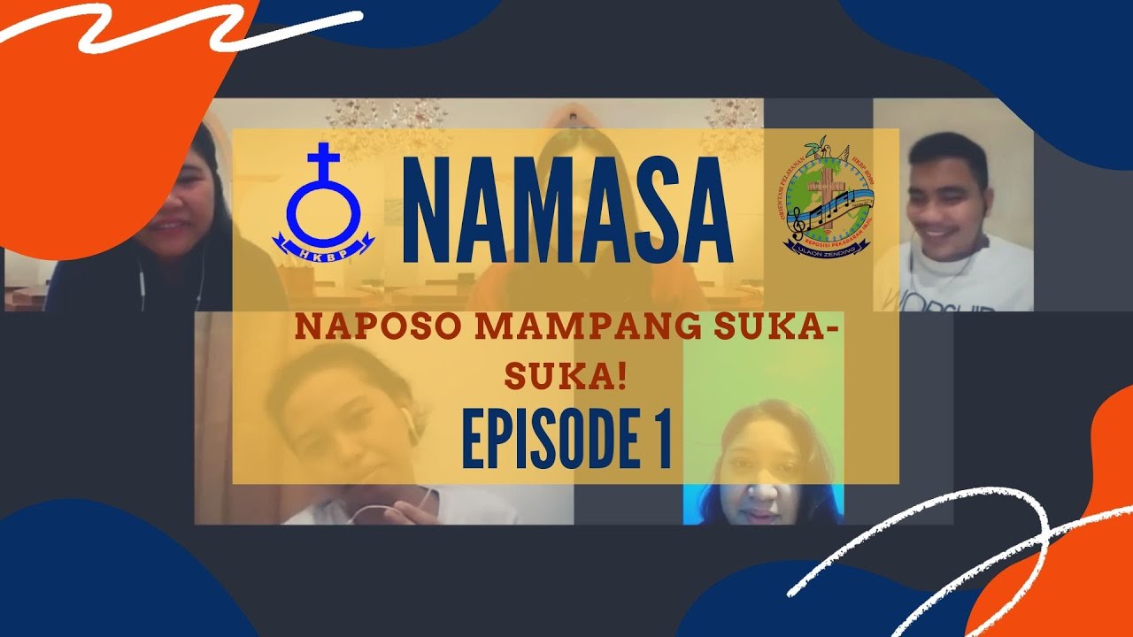 PODCAST NAMASA (Naposo Mampang Suka-Suka!) Eps 1. Kangen Gereja gak sih ...