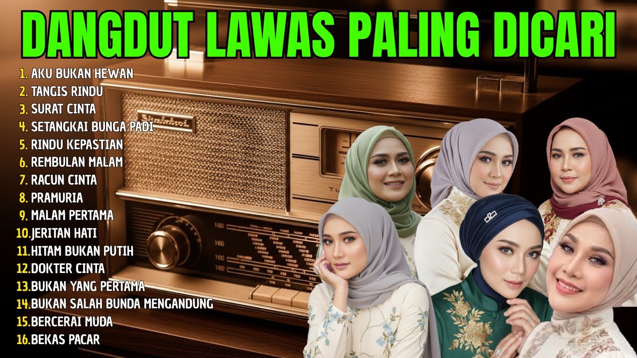 FULL LAGU LAWAS ALBUM PILIHAN - DANGDUT LAWAS NOSTALGIA 80 90AN PALING ...
