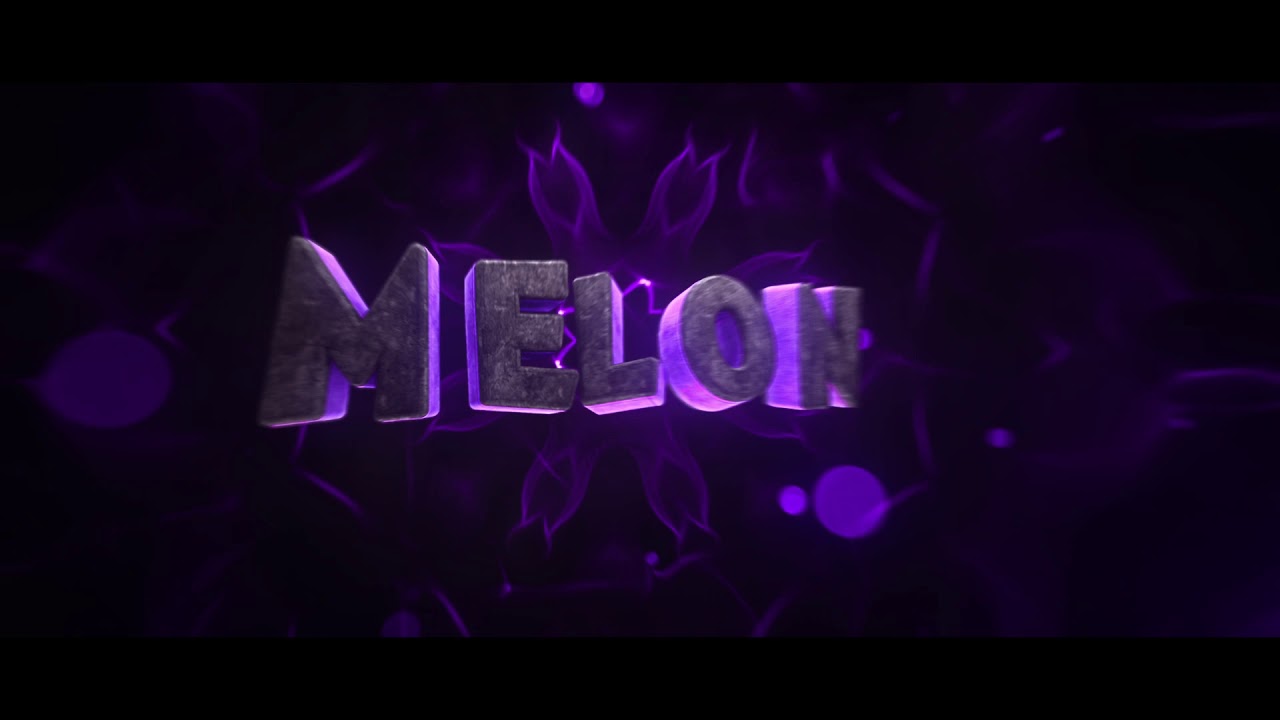 INTRO FOR Melon ft. Archie - YouTube
