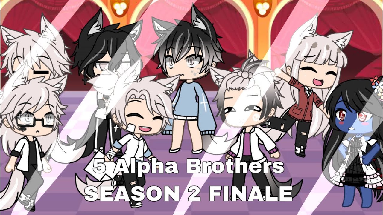 5 Alpha Brothers | GLMM 8 | SEASON 2 - YouTube
