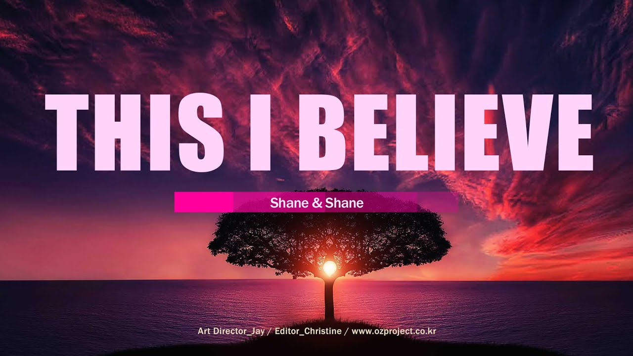 This I Believe / Hillsong Worship / Holy Bible / Jesus / Worship song ...