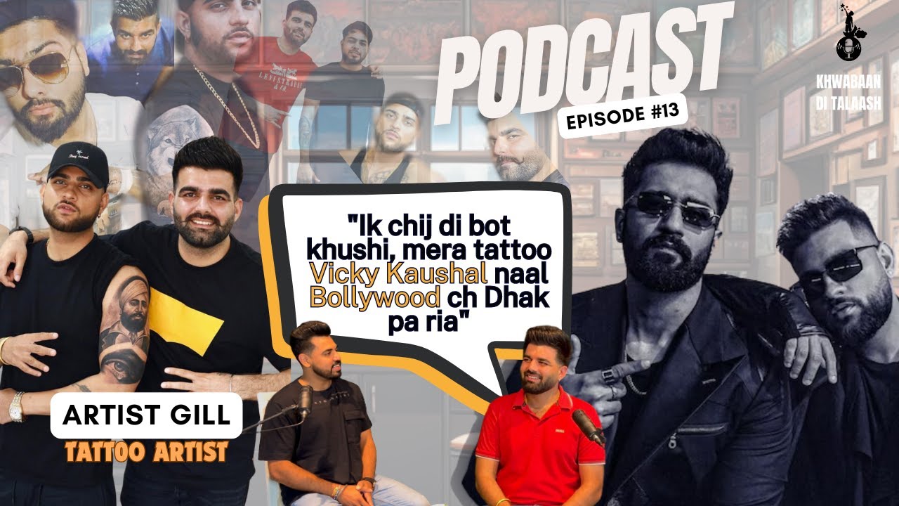 Ink-credible Insights: ArtistGill's Tattoo Journey, Karan Aujla's ...