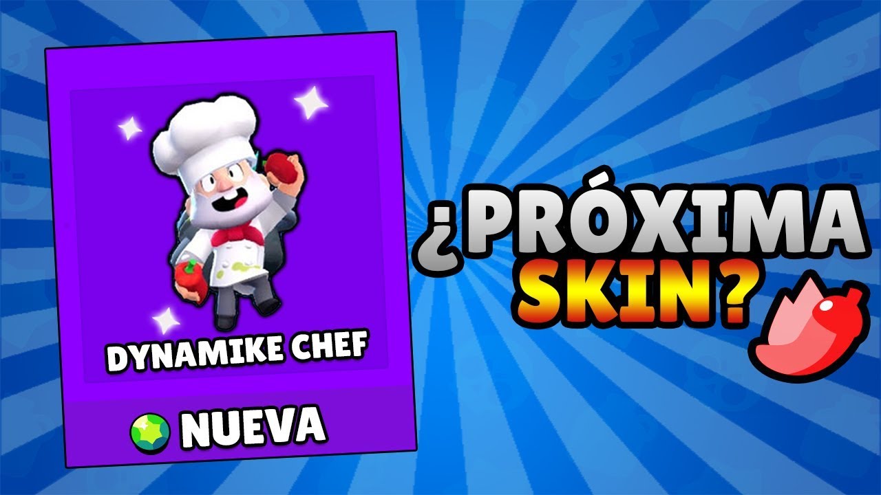 PROXIMA SKIN NUEVA!! 😱 | DYNAMIKE CHEF 🌶 - YouTube