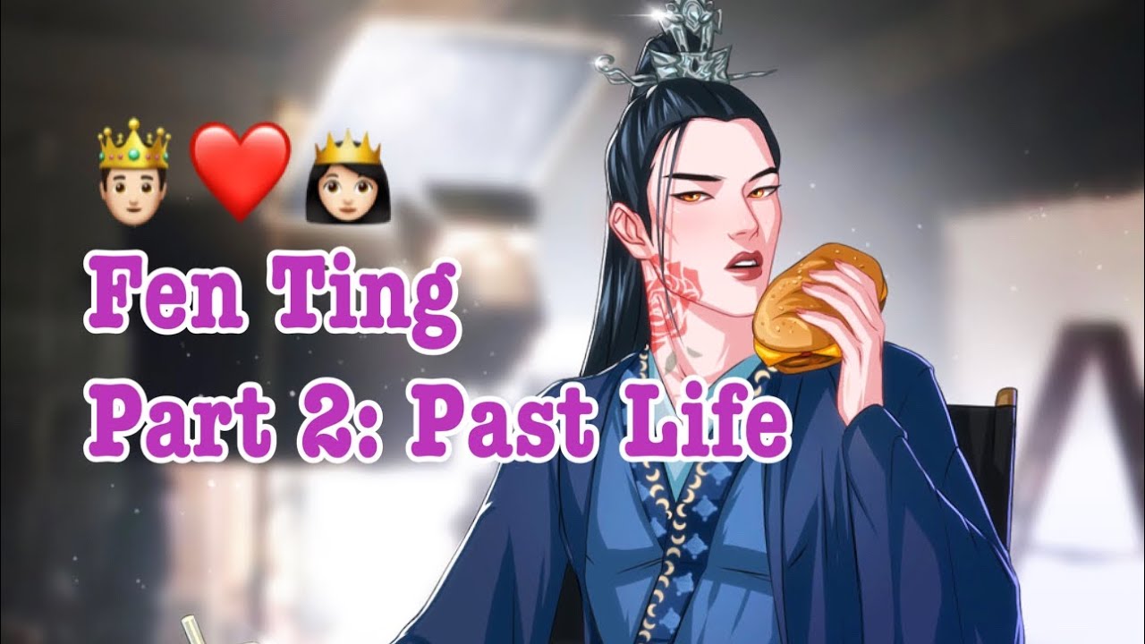 MeChat - Fen Ting - Part 2: Date 2 (Past Life) 👑 ️🔥 - 💎gem choices ...